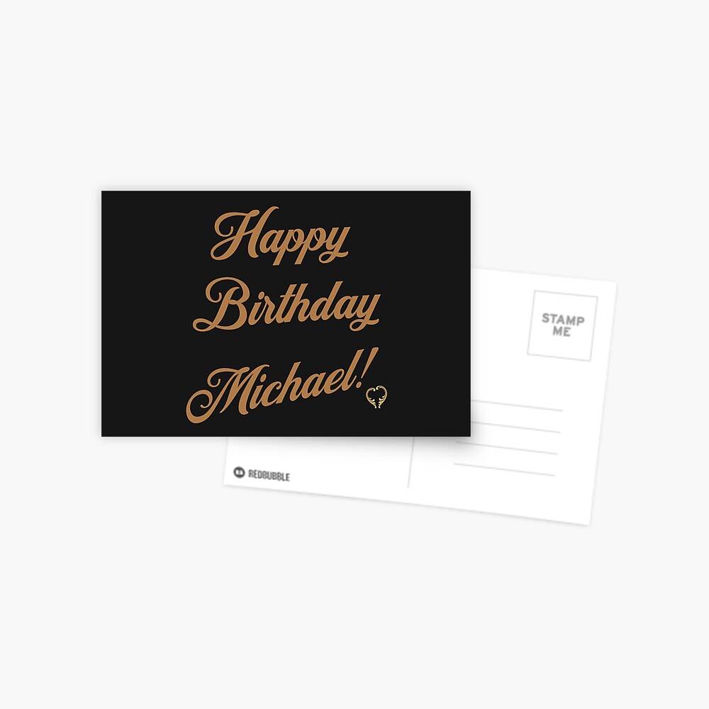 "Happy Birthday, Michael!" Greeting Card for Sale by Eklectikos | Redbubble