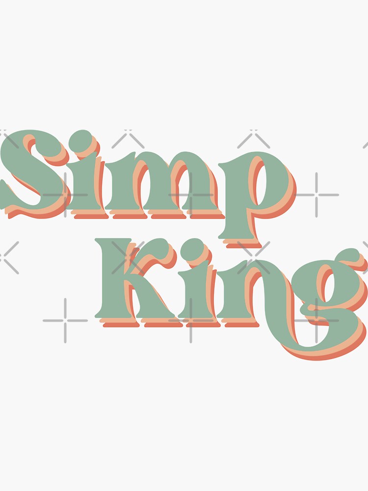 "Simp King 70s Style" Sticker for Sale by ThisIsMugLife | Redbubble