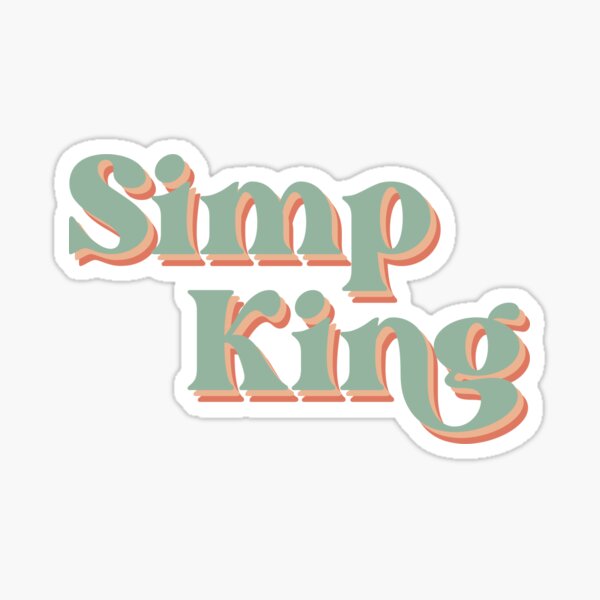 "Simp King 70s Style" Sticker for Sale by ThisIsMugLife | Redbubble