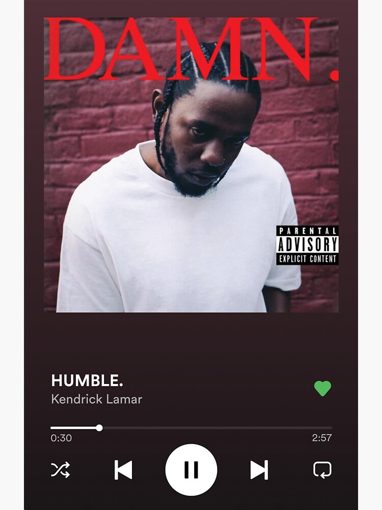 "Kendrick Lamar Humble Damn Spotify" Sticker for Sale by the-meowings ...