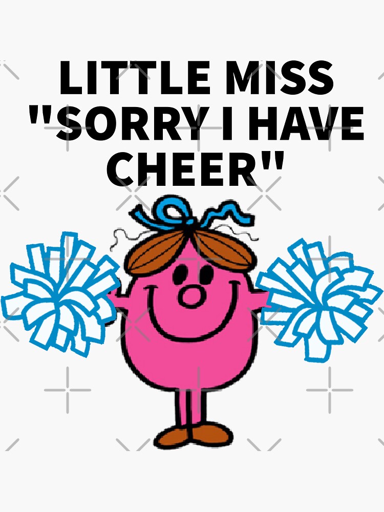"little miss "sorry i have cheer"" Sticker for Sale by kendallpups ...