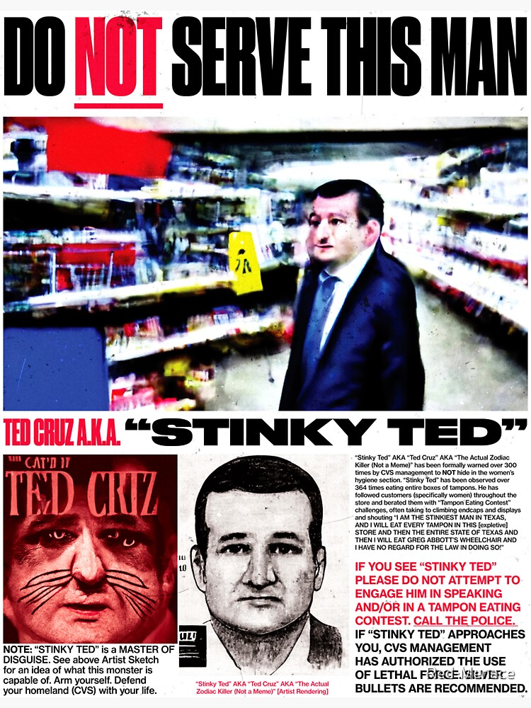 "DO NOT SERVE Ted Cruz Warning Poster" Sticker for Sale by Red-Menace ...