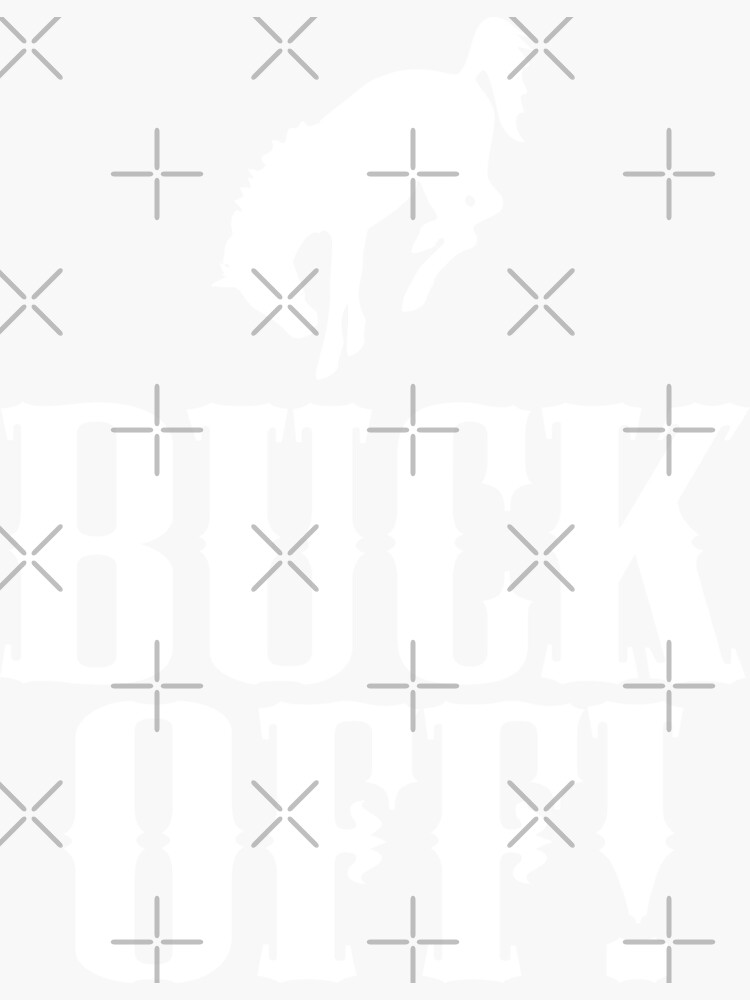 "Buck Off! Funny Western Cowboy Bucking Bronco Horse " Sticker for Sale ...