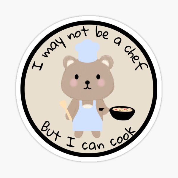 "Kawaii Not a Chef Teddy Bear" Sticker for Sale by NamiKCrafts | Redbubble