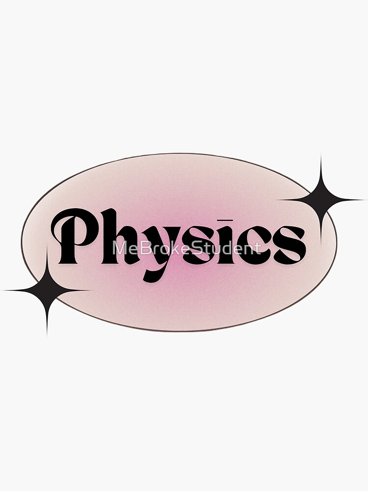 "PHYSICS Pink Starry Gradient!" Sticker for Sale by MeBrokeStudent ...