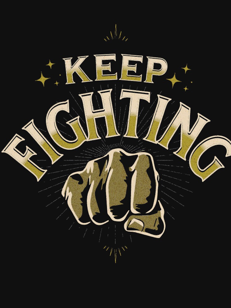 "motivation - t-chert motivation - keep fighting - mural" T-shirt for ...
