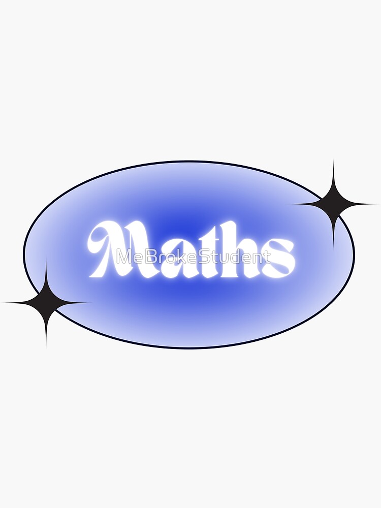 "MATH Blue Starry Gradient!" Sticker for Sale by MeBrokeStudent | Redbubble