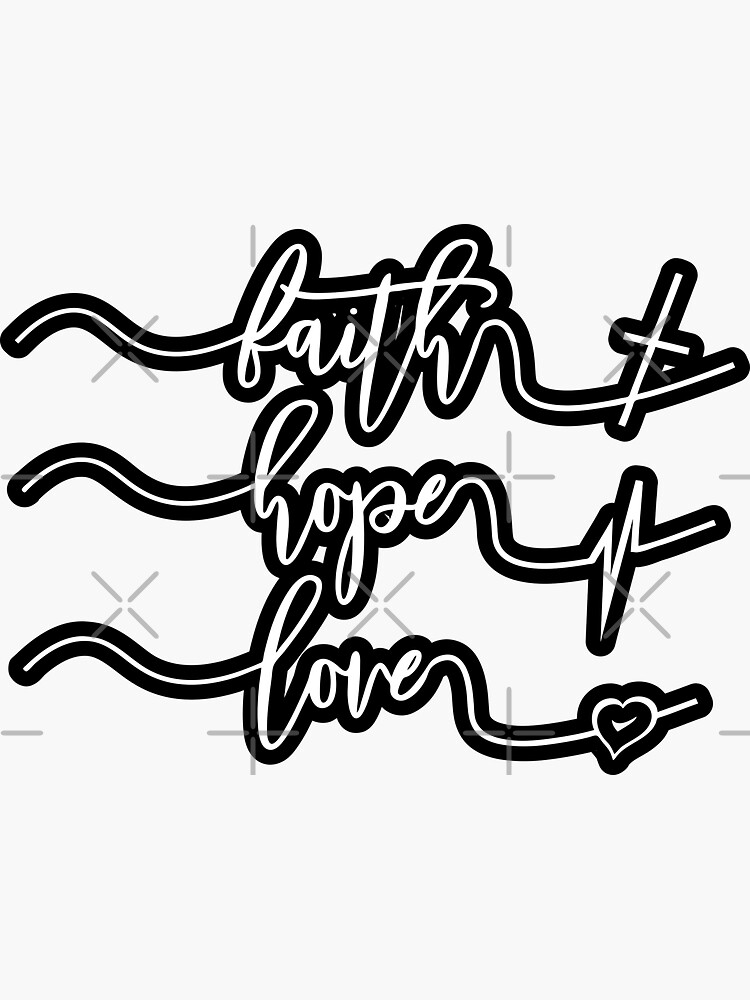 "Faith Hope Love | Christian | Faith Quote" Sticker for Sale by ...