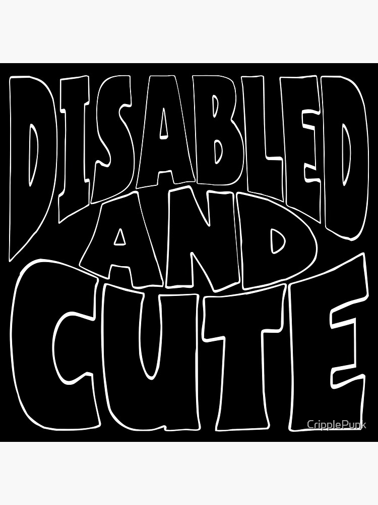 "Disabled And Cute (white logo)" Sticker for Sale by CripplePunk ...