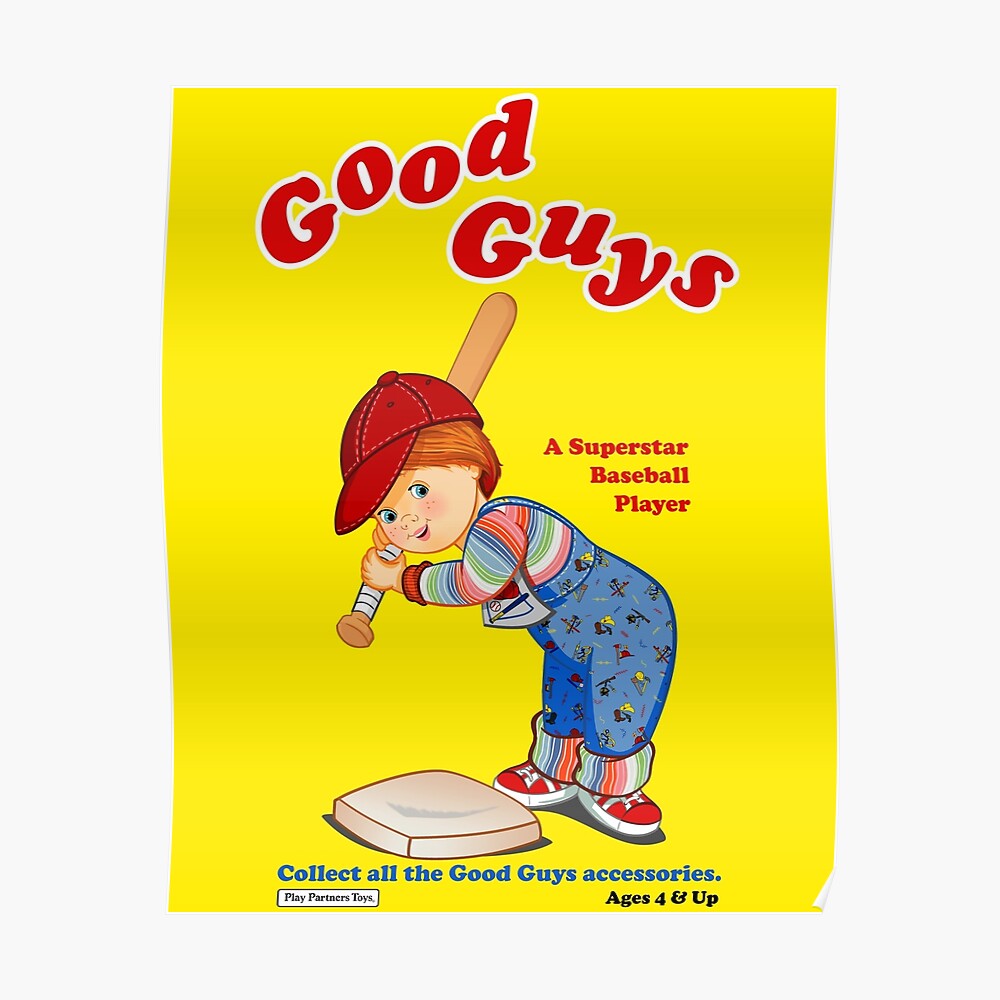 "Good Guys - Baseball Player - Child's Play - Chucky" Poster by RG-Love ...