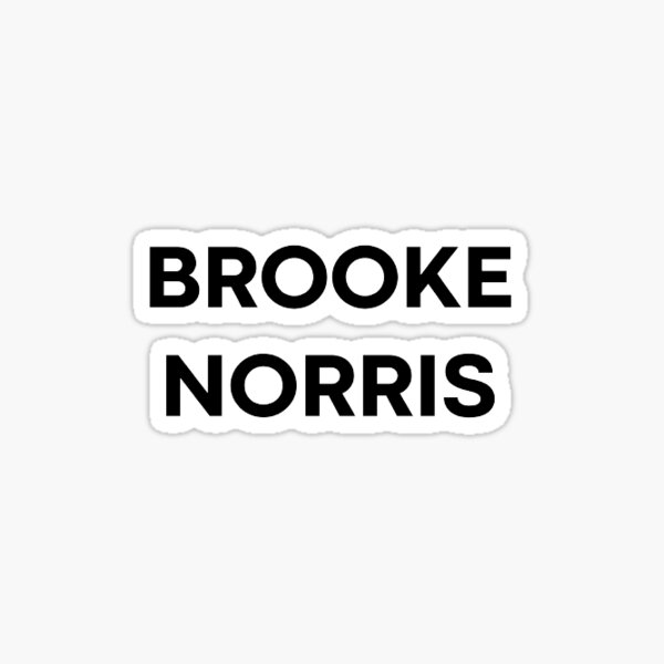 "Brooke Norris" Sticker for Sale by AmeenM3 | Redbubble