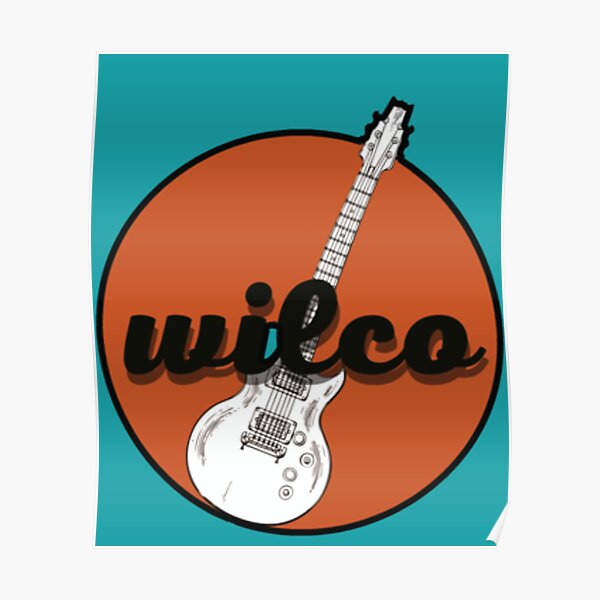 "Wilco " Poster for Sale by OxfordPennant | Redbubble