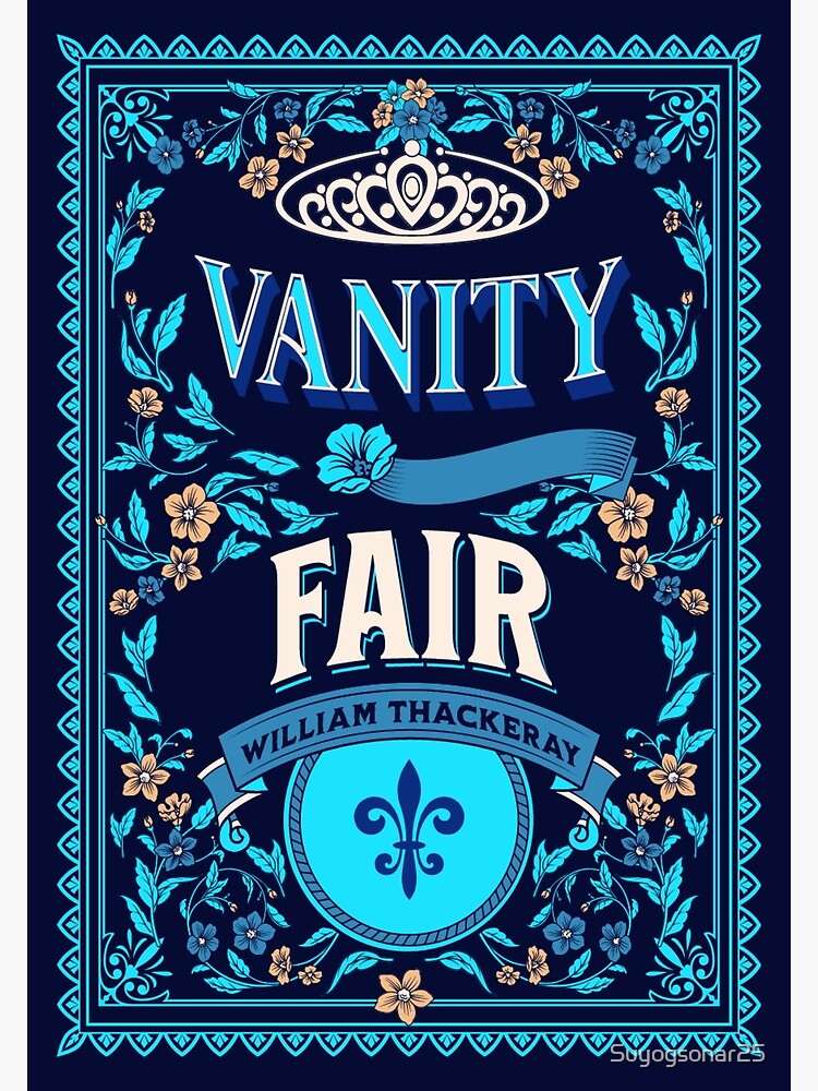 "Vanity Fair - William Thackeray Book Cover Art " Poster for Sale by ...