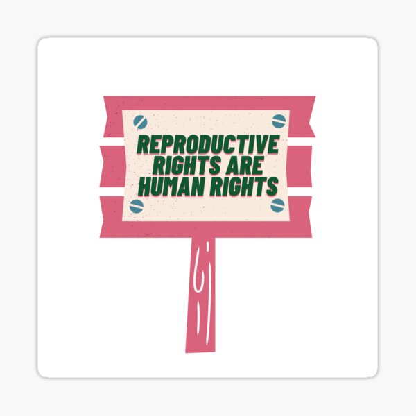 "Reproductive Rights" Sticker for Sale by MegTheLemon | Redbubble