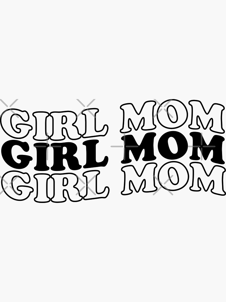 "girl mom" Sticker for Sale by Ashi17 | Redbubble