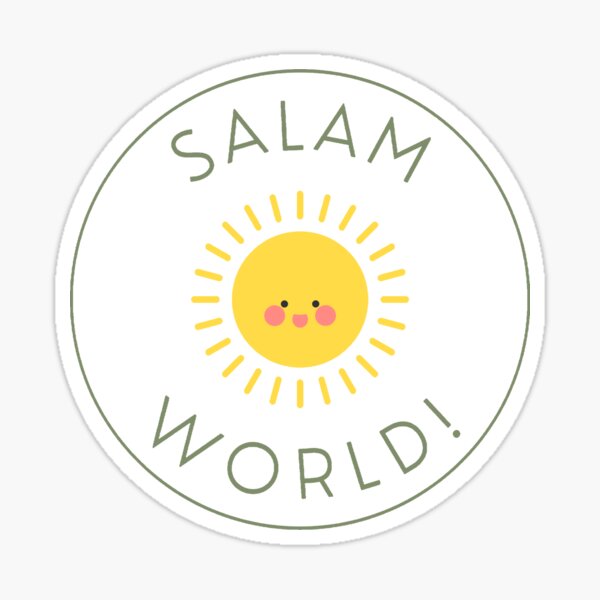 "Salam World!" Sticker for Sale by HijabieUkhty | Redbubble