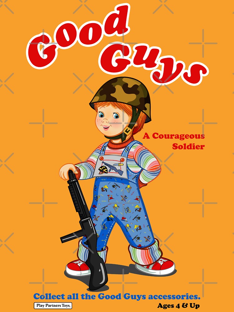 "Good Guys - Soldier - Child's Play - Chucky" T-shirt by RG-Love ...