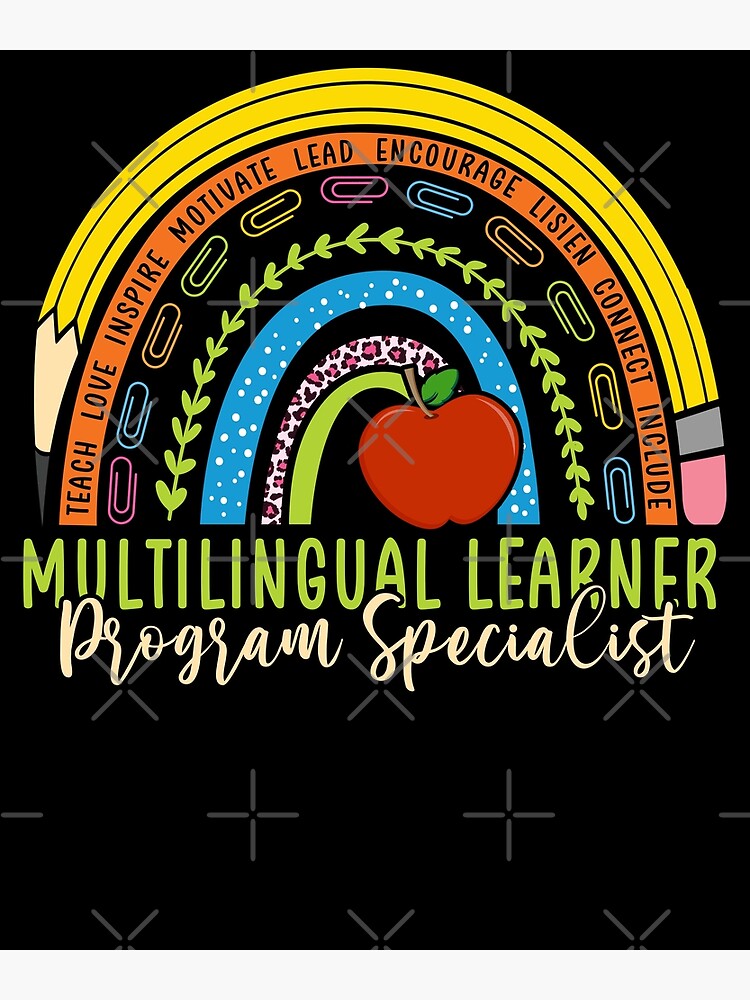 "Multilingual Learner Program Specialist" Poster for Sale by Rich-Bogus ...