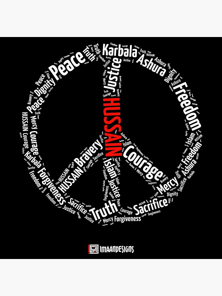 "Hussain Peace - Muharram - Imaan Designs" Poster for Sale by ...