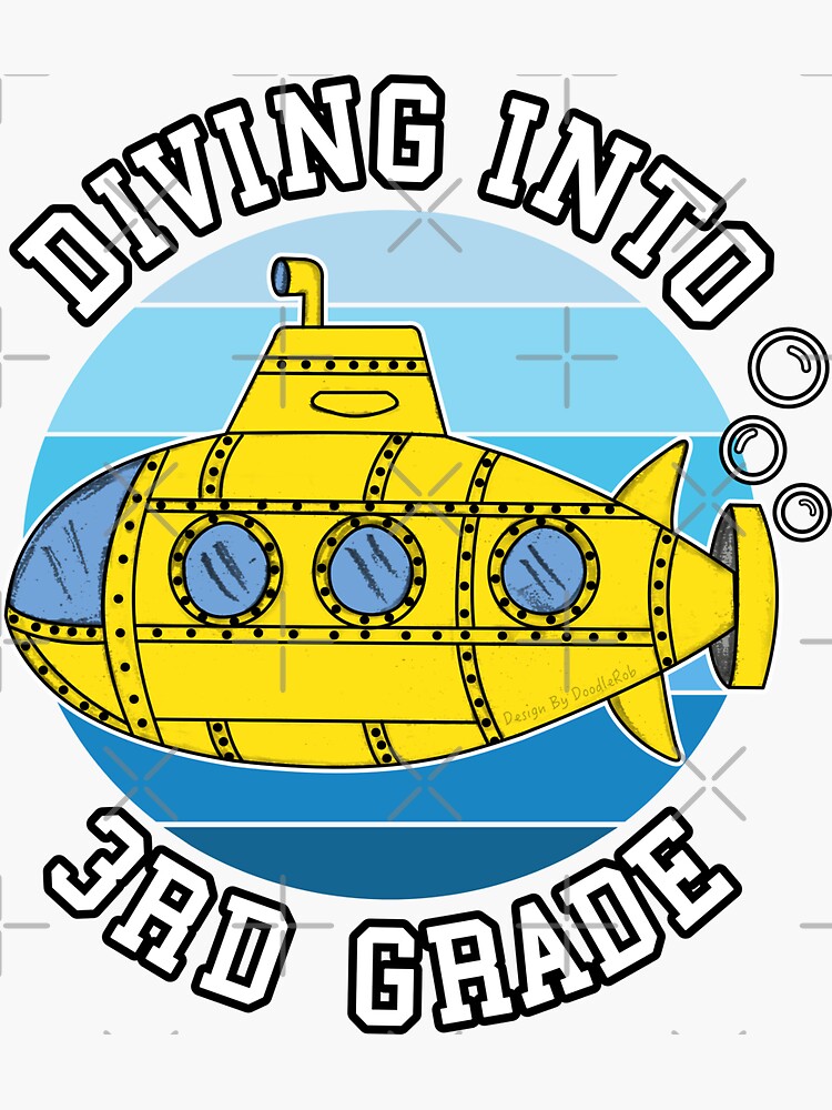 "Diving Into 3rd Grade Submarine Back To School" Sticker for Sale by ...