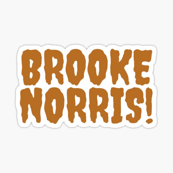 "Brooke Norris Sticker" Sticker for Sale by HAYTIKE | Redbubble