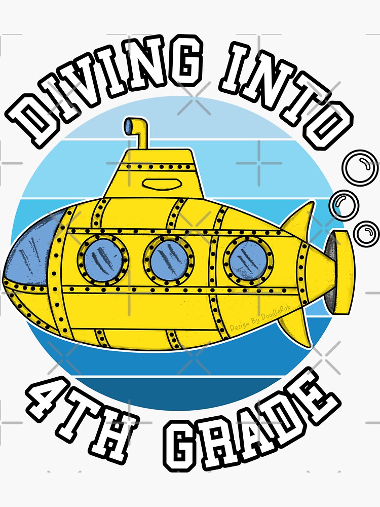 "Diving Into 4th Grade Submarine Back To School" Sticker for Sale by ...