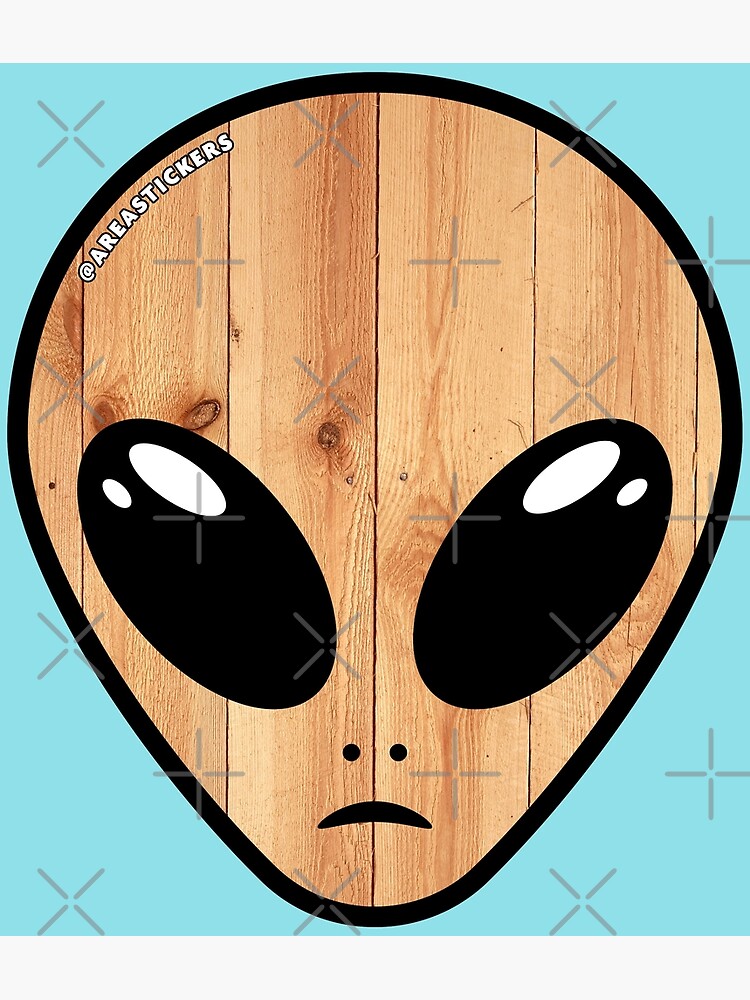 "Alien head - Wood skin" Poster for Sale by AreaStickers | Redbubble