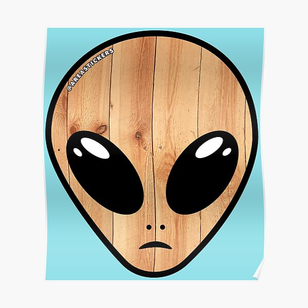 "Alien head - Wood skin" Poster for Sale by AreaStickers | Redbubble