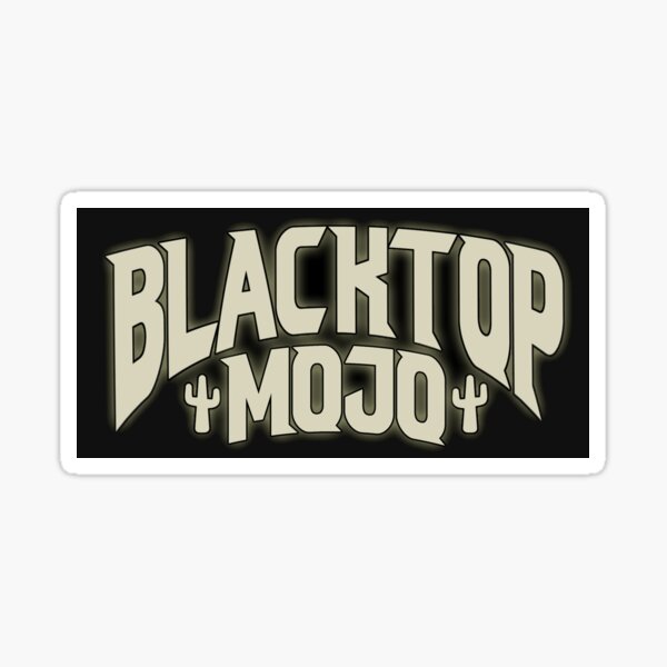 "Blacktop Mojo" Sticker for Sale by cthumnelmv | Redbubble