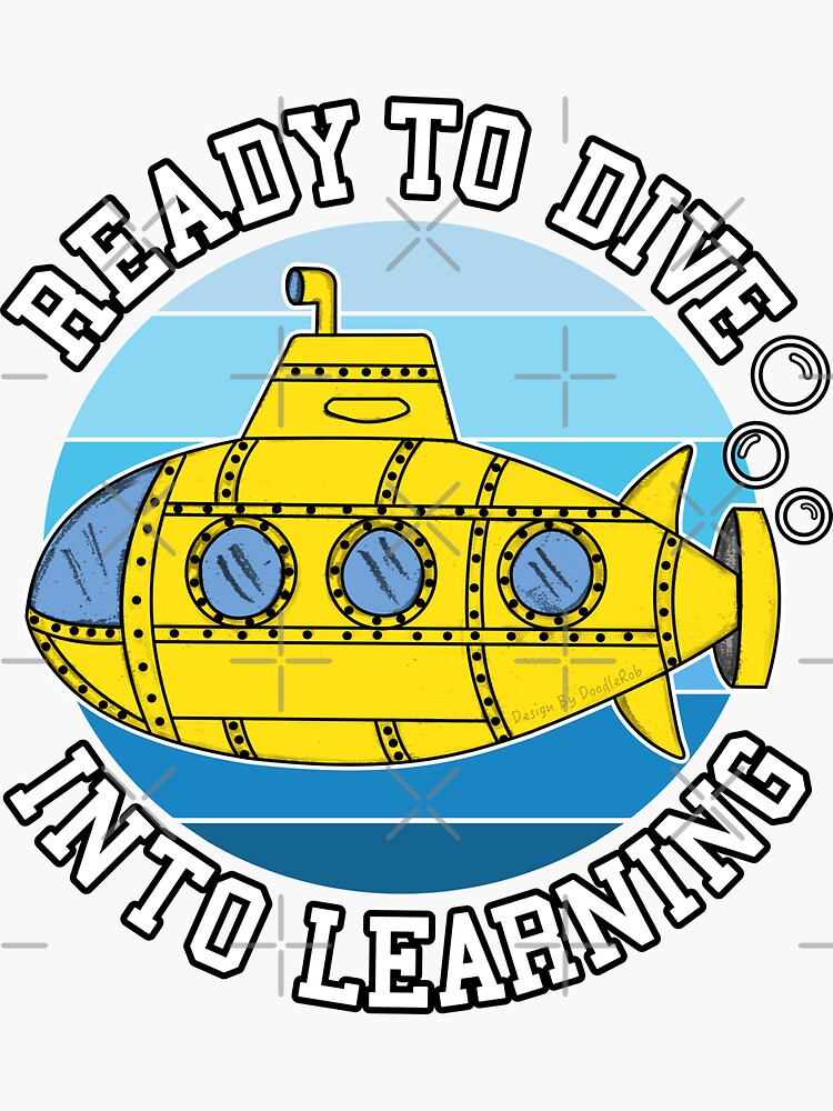 "School Submarine Ready To Dive Into Learning" Sticker for Sale by ...