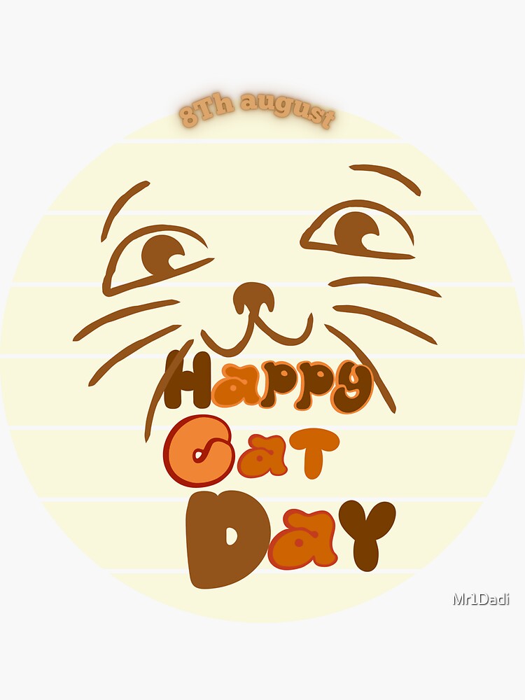 "happy cat day fun Sticker" Sticker for Sale by Mr1Dadi | Redbubble