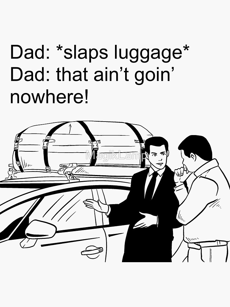 Dad Meme Sticker For Sale By Magiklamp Redbubble