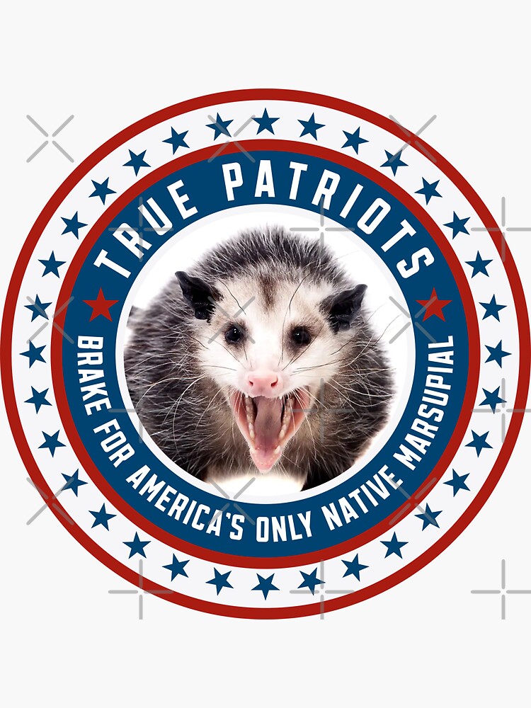 "True Patriots Brake For America's Only Native Marsupial" Sticker for Sale by TonySpencer ...
