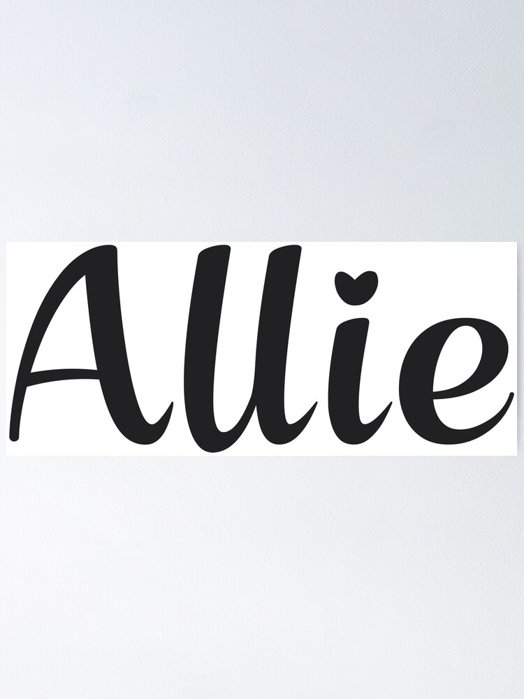 "Allie" Poster for Sale by 99Posters | Redbubble