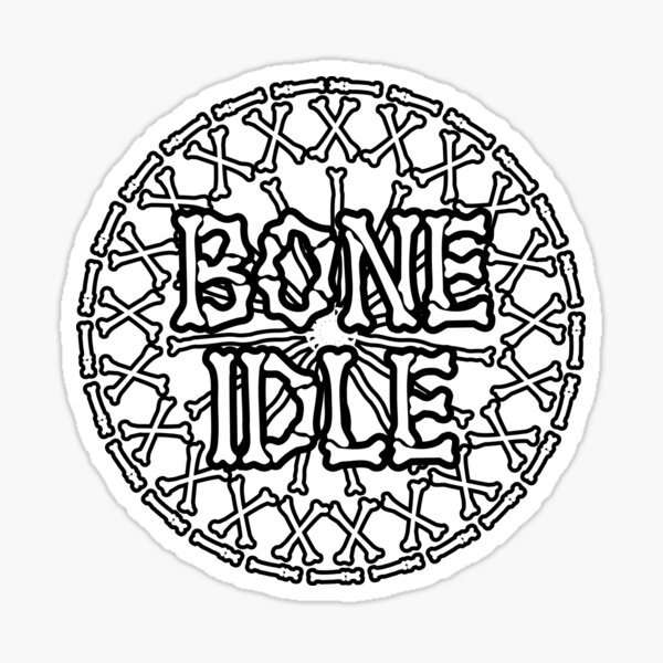 "Bone Idle (2)" Sticker for Sale by StarSpear | Redbubble