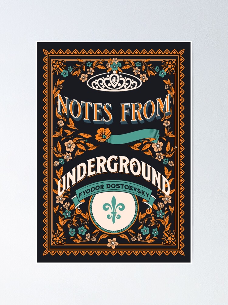 "Notes From Underground - Fyodor Dostoevsky Book Cover Art " Poster for ...
