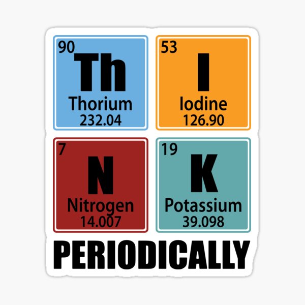 Pegatina «Piensa Periódicamente Tabla Periódica Elementos Química ...