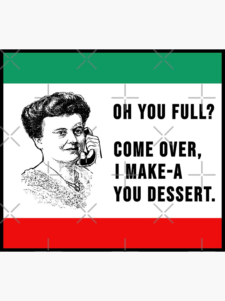 "Nonna Meme Dessert - Cute Italian Nonna (Grandma) Saying" Sticker for ...