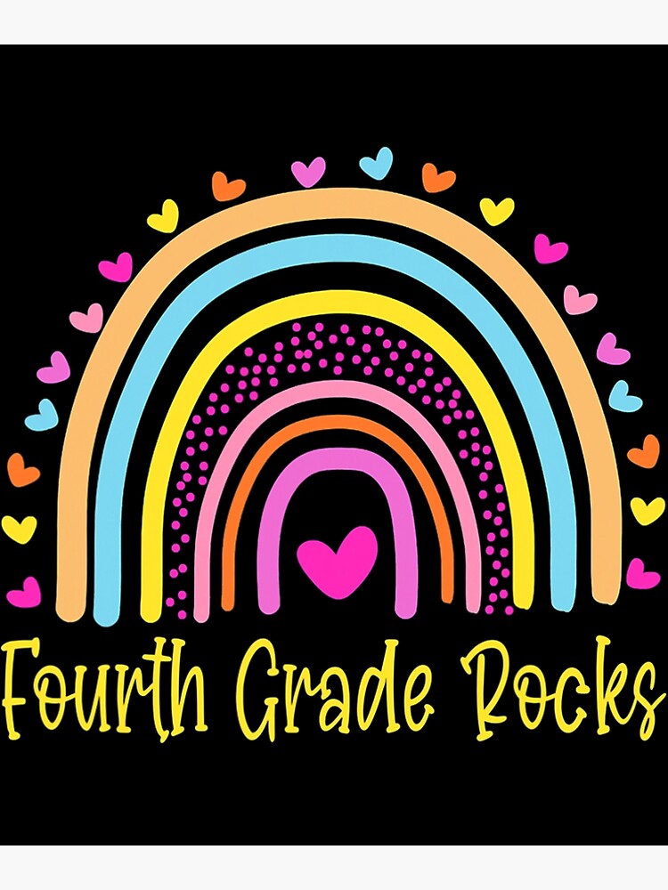 "Fourth Grade Rocks Teacher Rainbow" Poster for Sale by sizzlingbitter6 ...