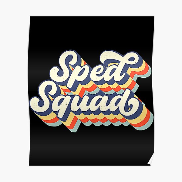 "Vintage Sped Squad Special Ed Teacher Back To School 2022" Poster for ...