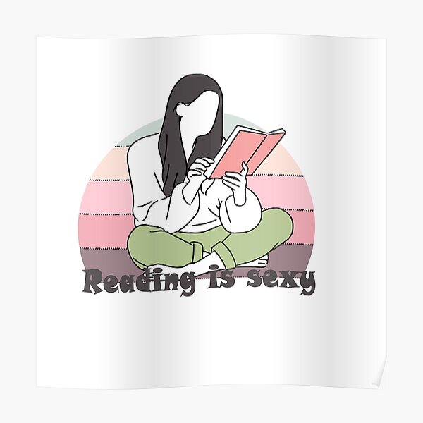 "reading is sexy" Poster for Sale by raniaa-dhm | Redbubble