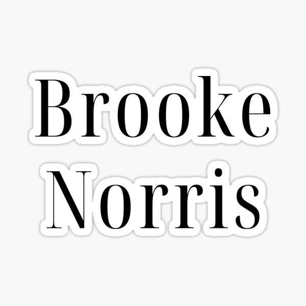 "Brooke Norris Sticker" Sticker for Sale by HAYTIKE | Redbubble