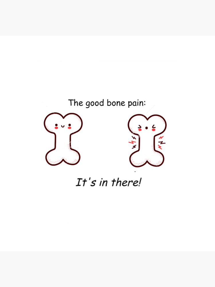 "The good bone pain " Sticker for Sale by definitely-real | Redbubble