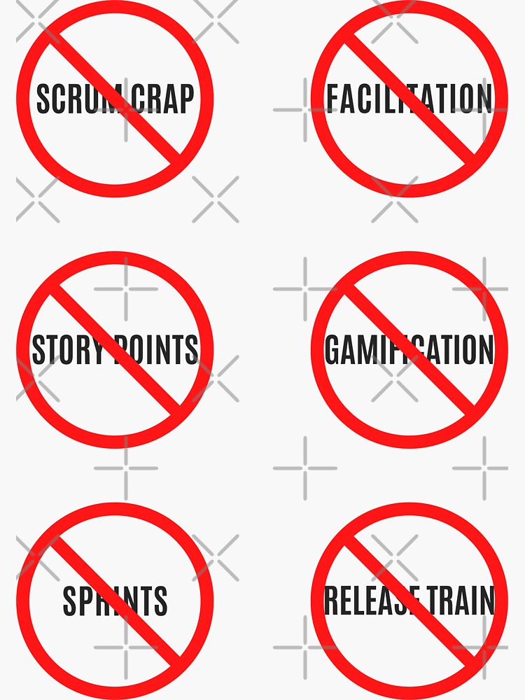 "Scrum Crap Forbidden Sign Sticker Pack" Sticker for Sale by ...