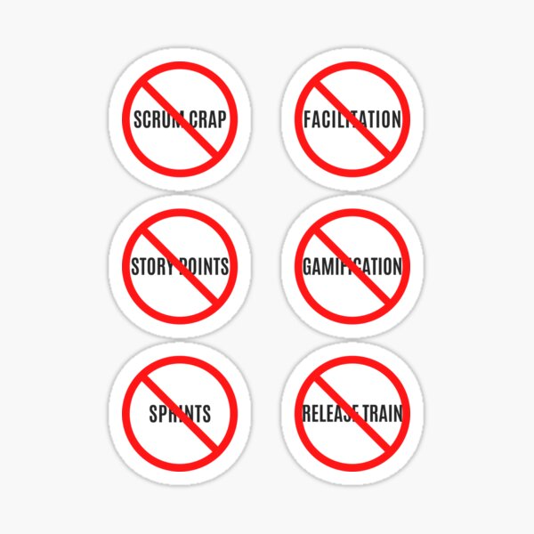 "Scrum Crap Forbidden Sign Sticker Pack" Sticker for Sale by ...