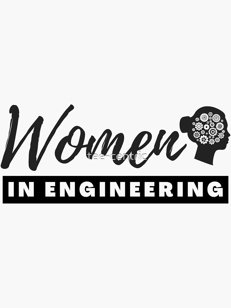 "Women in engineering/Engineer girls" Sticker for Sale by tee-centric ...