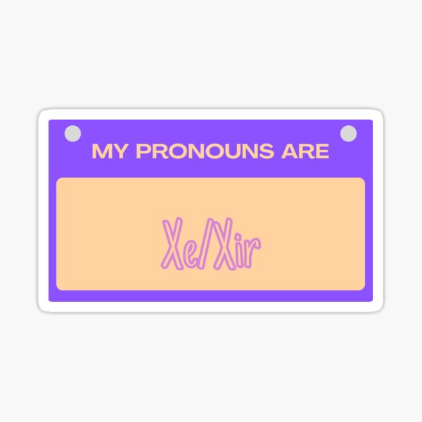 "LGBTQ+ My Pronouns Xe / Xir" Sticker for Sale by WaterFrogE | Redbubble