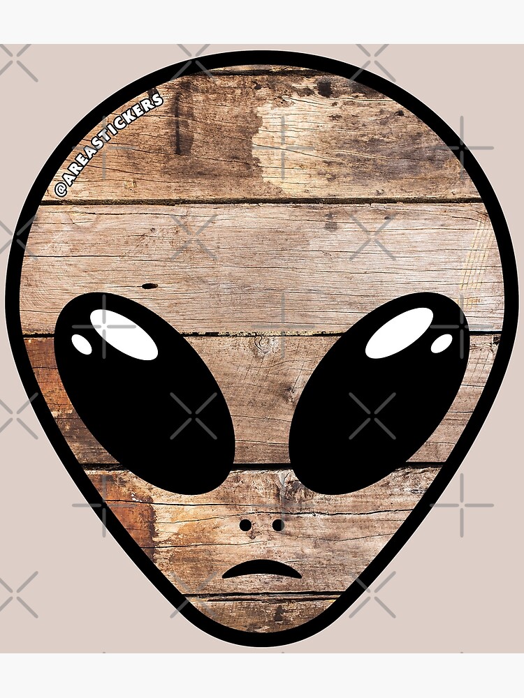"Alien head - Old Wood skin" Poster for Sale by AreaStickers | Redbubble