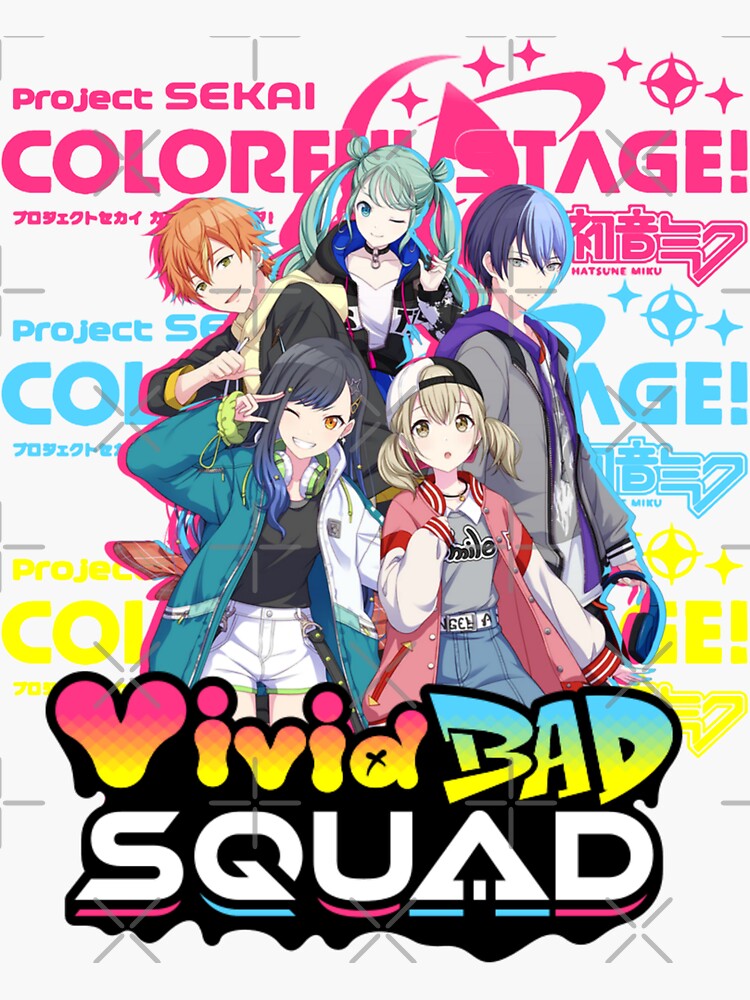 "PROJECT SEKAI COLORFUL STAGE VIVID BAD SQUAD " Sticker for Sale by ...