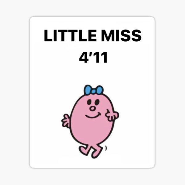 "Little Miss 4'11" Sticker for Sale by Kaylaskie | Redbubble
